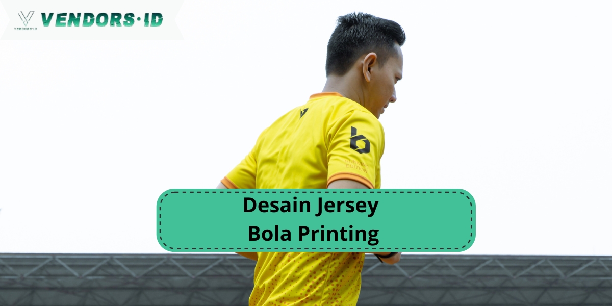 Desain Jersey Bola Printing